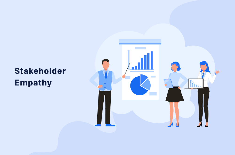 Stakeholder Empathy