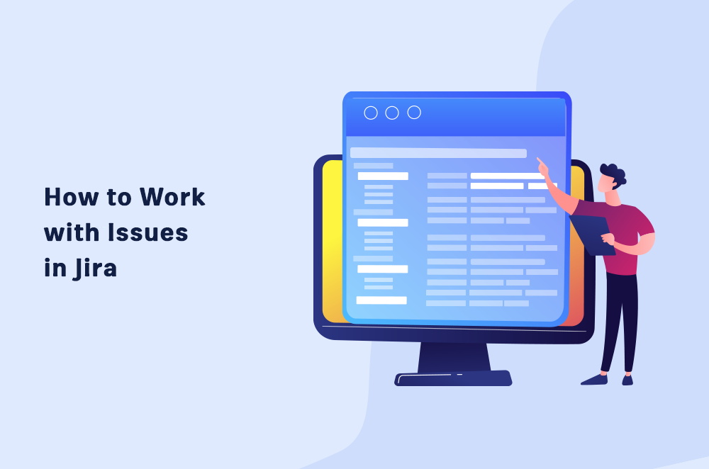 How To Work With Issues In Jira Tutorial